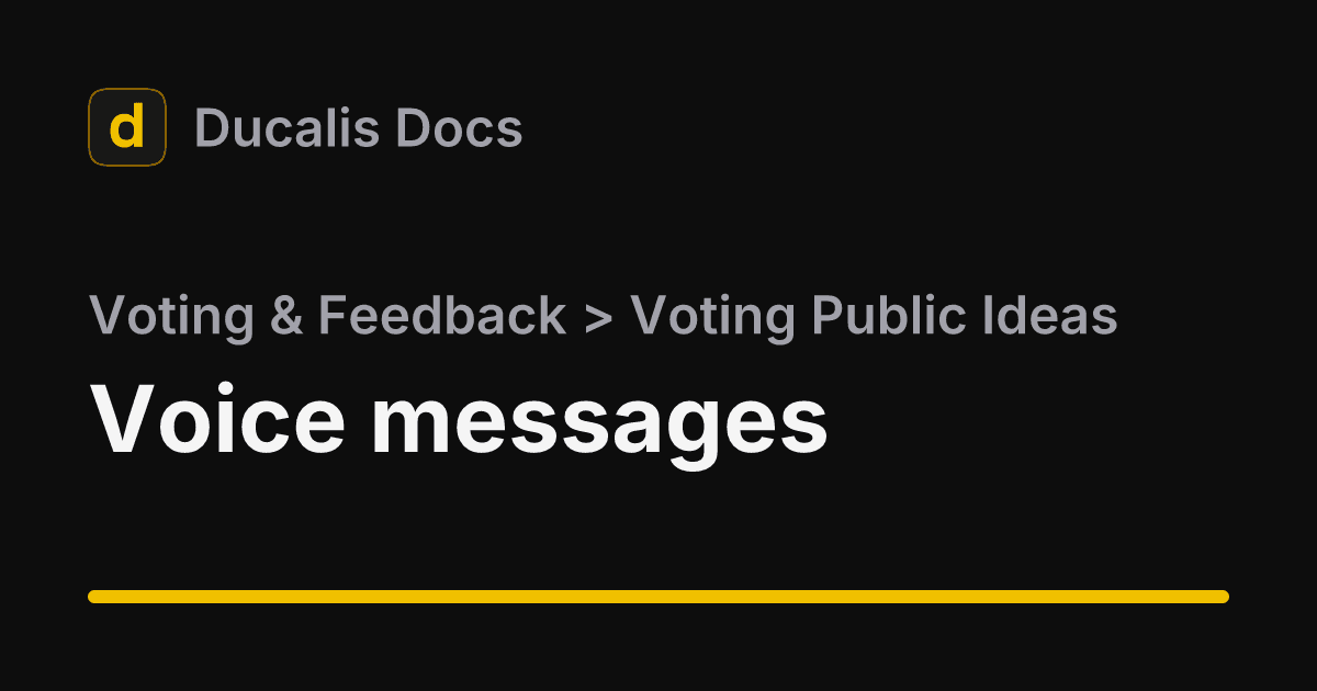 Voice messages · Voting Public Ideas · Voting & Feedback | Ducalis Help ...